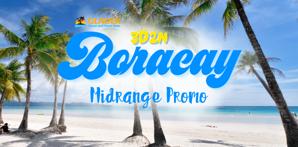 3D2N BORACAY PACKAGE: MID RANGE PROMO – Gladex Travel and Tours Corp.