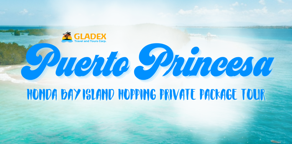 OPTIONAL TOUR: PUERTO PRINCESA HONDA BAY – Gladex Travel and Tours Corp.
