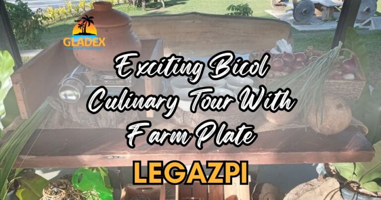 EXCITING BICOL CULINARY TOUR IN ALBAY WITH FARM PLATE – Gladex Travel ...