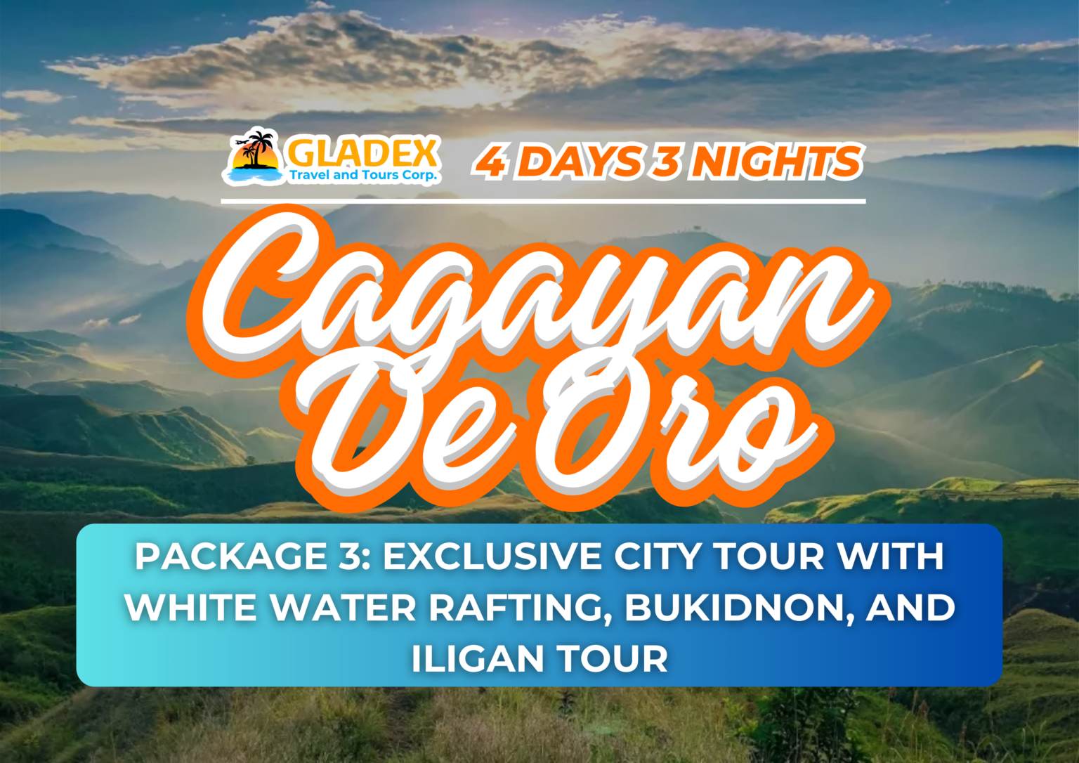 4D3N CAGAYAN DE ORO PACKAGE 3: EXCLUSIVE CAGAYAN DE ORO CITY TOUR WITH ...