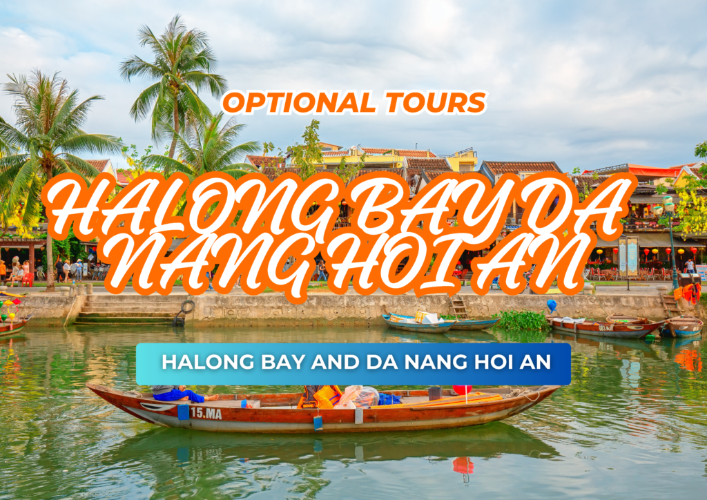 HALONG BAY & DA NANG HOI AN OPTIONAL TOURS FROM HALONG BAY AND DA NANG ...