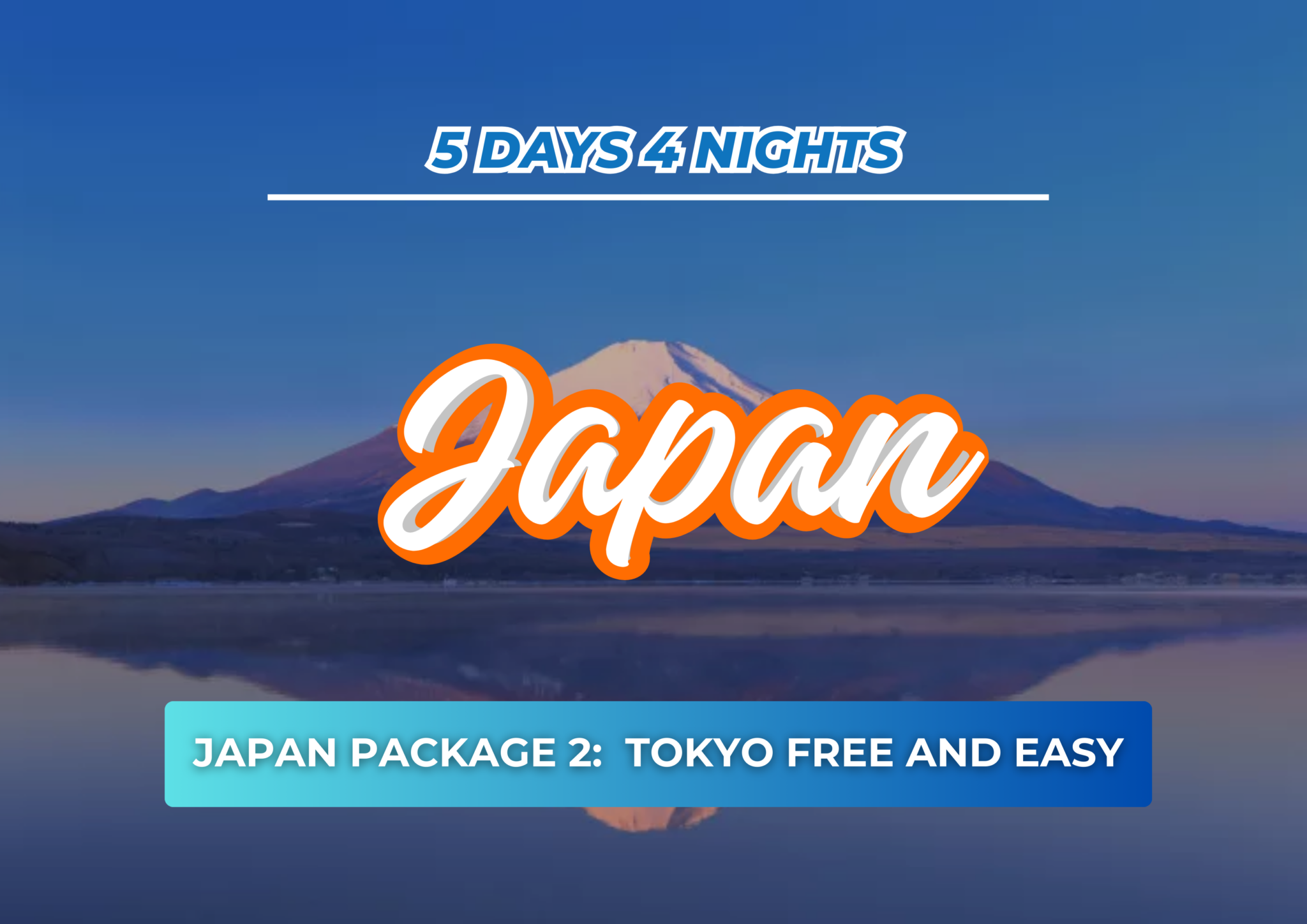 JAPAN PACKAGE 2: 5D4N TOKYO FREE AND EASY – Gladex Travel and Tours Corp.