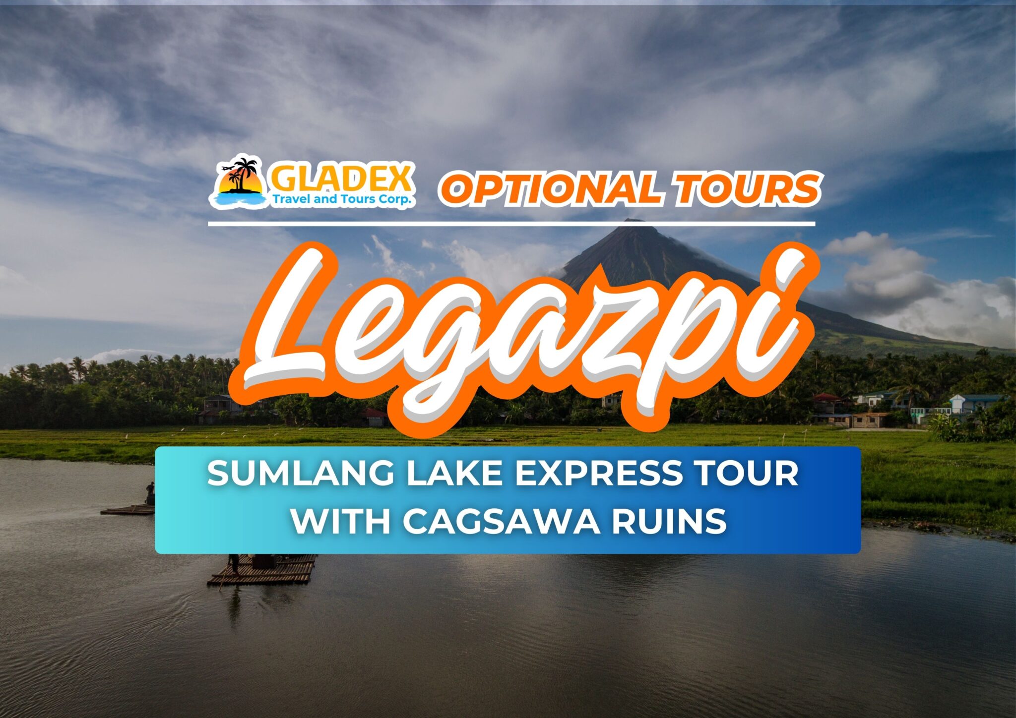 LEGAZPI SUMLANG LAKE EXPRESS TOUR WITH CAGSAWA RUINS (Optional Tours ...