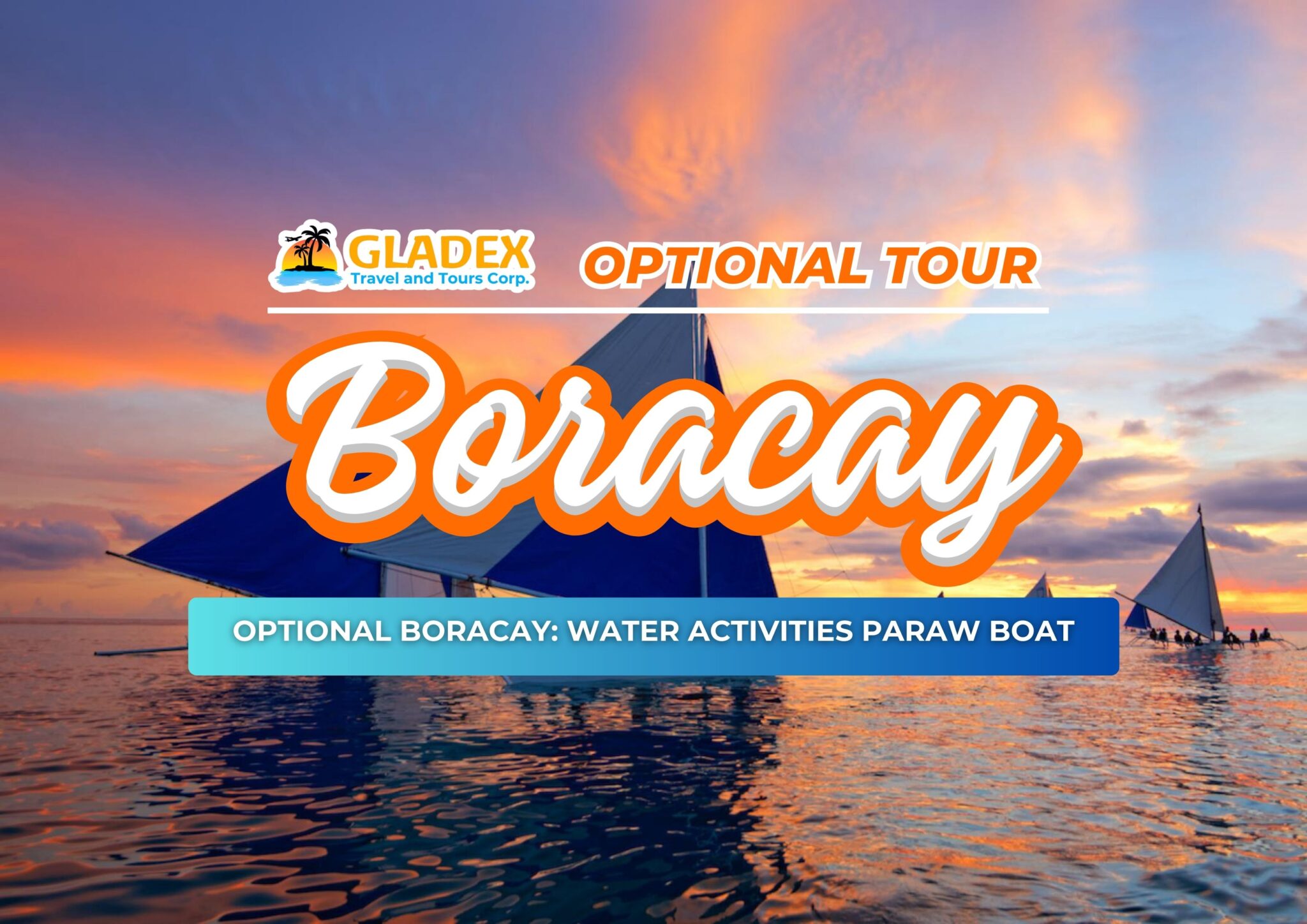 OPTIONAL BORACAY: Water Activities PARAW BOAT – Gladex Travel and Tours ...