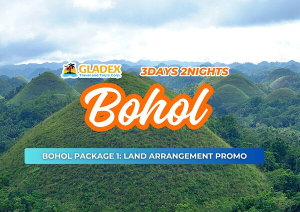 3D2N BOHOL PACKAGE 1: LAND ARRANGEMENT PROMO – Gladex Travel and Tours ...